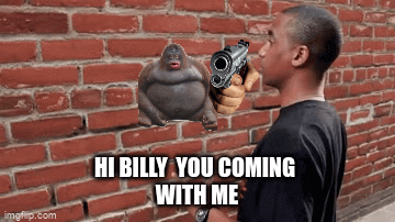Hey billy - Imgflip