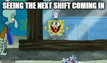 seeing the next shift coming in - Imgflip