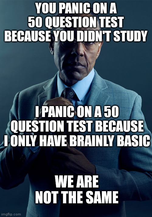 Gus Fring We Are Not The Same Imgflip