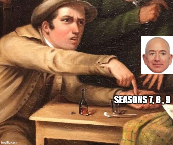 6 were great, buuut - Imgflip