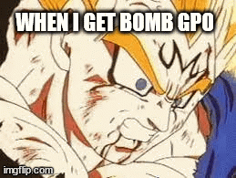 When I get bomb GPO - Imgflip