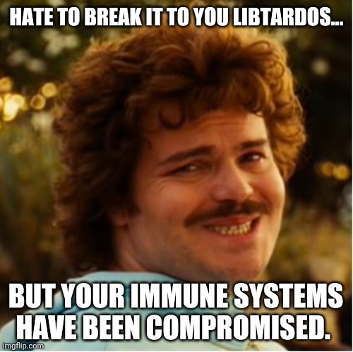 The more jabs the more compromised you become. - Imgflip