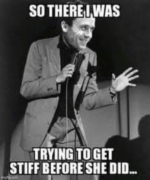 Trying to get stiff - Imgflip