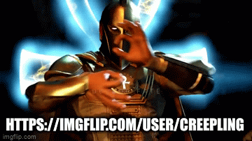 https://imgflip.com/user/creepling - Imgflip