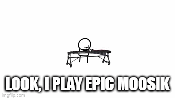 Moosiccccccccccc - Imgflip