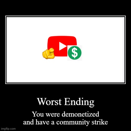 Worst Ending - Imgflip