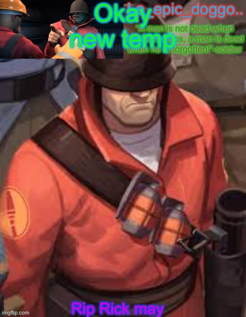 Le_epic_doggo’s Rick may tribute temp - Imgflip