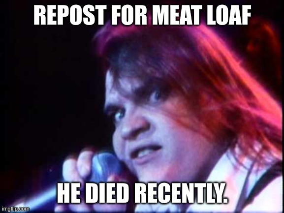 Meat Loaf - Imgflip