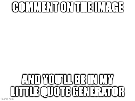 plz comment - Imgflip