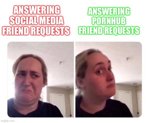 Friend requests - Imgflip