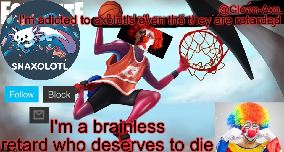 Clown-Axo. Announcement template - Imgflip
