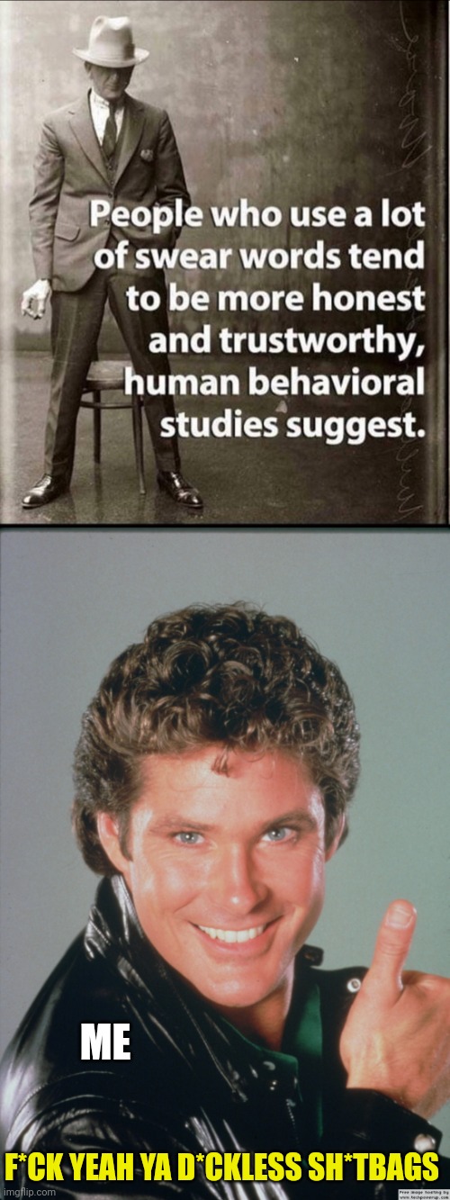 I'm a Trustworthy A**hole - Imgflip