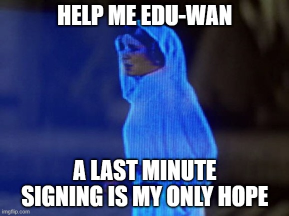 Help Me Obi-Wan, You're our only hope. - Imgflip