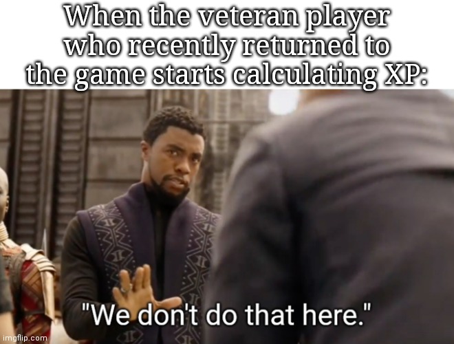 Seriously, who still uses XP? : r/dndmemes