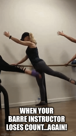 Barre Instructor Loses Count - Imgflip