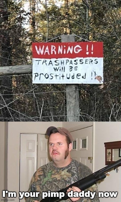 Image tagged in redneck wonder,dark humor - Imgflip