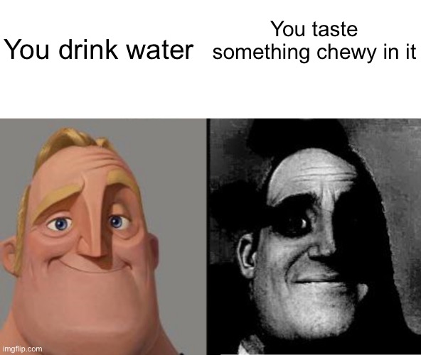 PP water - Imgflip