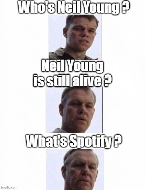 Neil Young's Actual Relevance - Imgflip