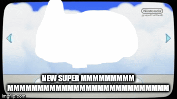 New super mmmmmmmmm - Imgflip