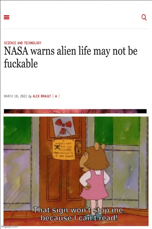 nasa warns alien life may not be fuckable - Imgflip