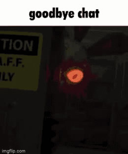 goodbye chat - Imgflip