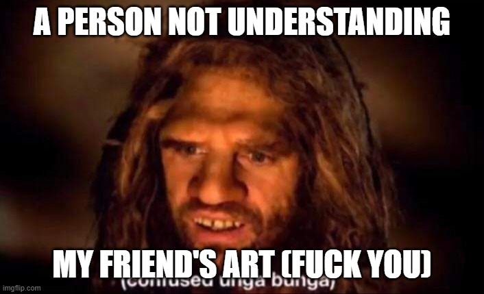 Confused Unga Bunga - Imgflip