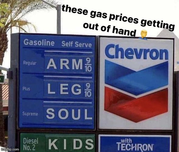 just for gas... - Imgflip