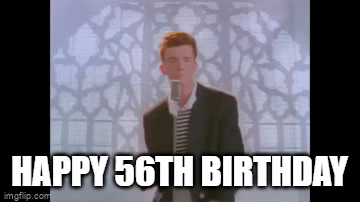 56th birthday!!!!!!!!!! - Imgflip