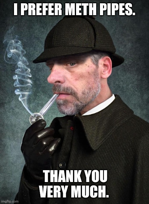 Methamphetamines. - Imgflip