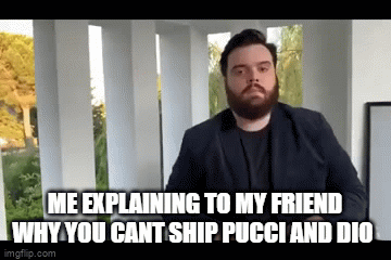 you cant ship dio and pucci trust me - Imgflip