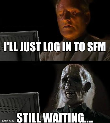 I'll Just Wait Here Meme - Imgflip