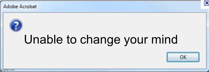 Change My Mind Meme - Imgflip