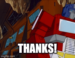 Transformers: Generation One - "Thanks!" - Imgflip