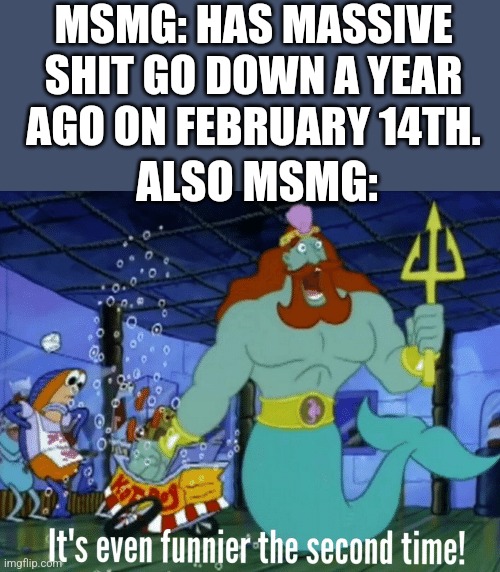 It's even funnier the second time - Imgflip