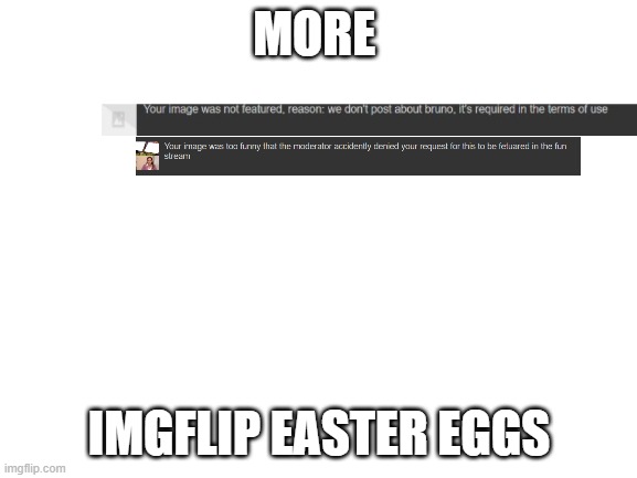 More imgflip easter eggs - Imgflip