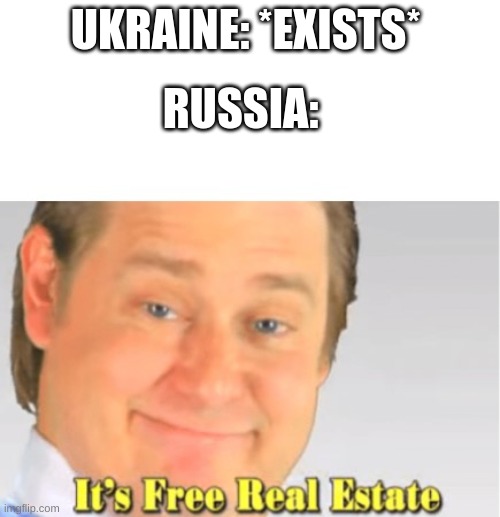 It's Free Real Estate - Imgflip