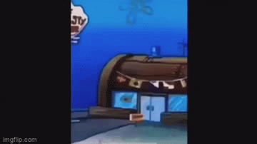 mr krabs goes to the chum bucket then explodes - Imgflip