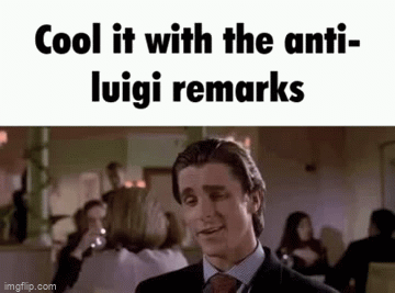 luigism is a cool thing i shall say cool it with the anti Luigi remarks ...