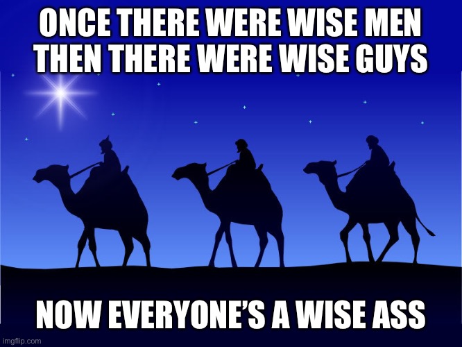 3 wise guys - Imgflip