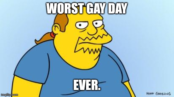 Worst. Thing. Ever. (Simpsons) - Imgflip