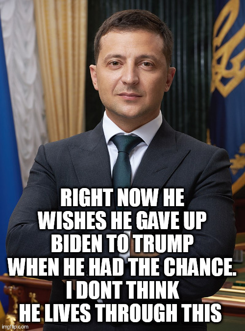 Volodymyr Zelensky - Imgflip