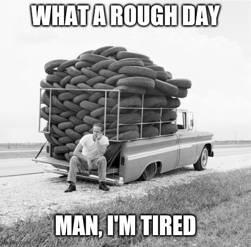 Back in my day we used to work way harder - Imgflip