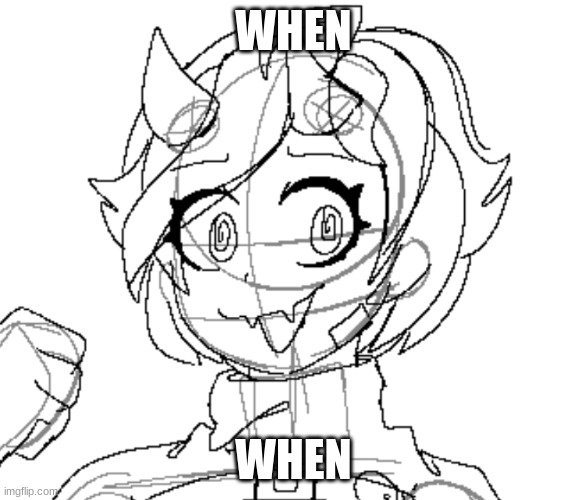 when - Imgflip