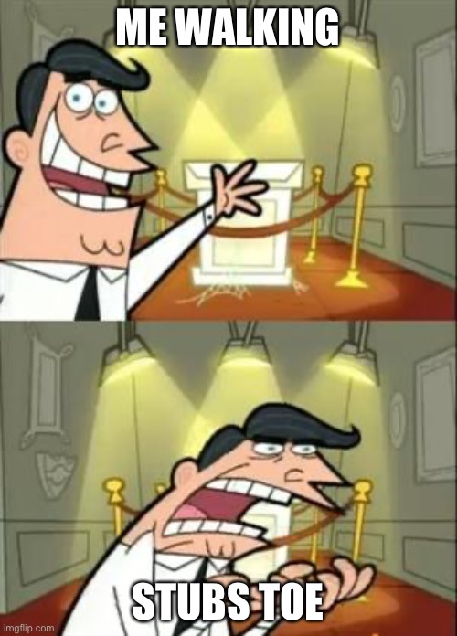 This Is Where I'd Put My Trophy If I Had One Meme - Imgflip