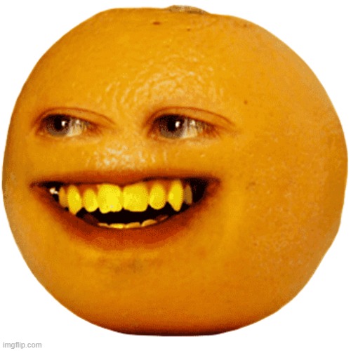 Annoying orange - Imgflip