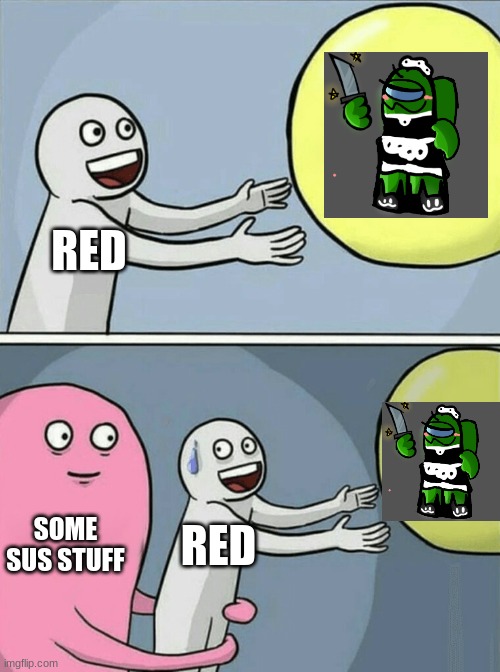 Running Away Balloon Meme - Imgflip