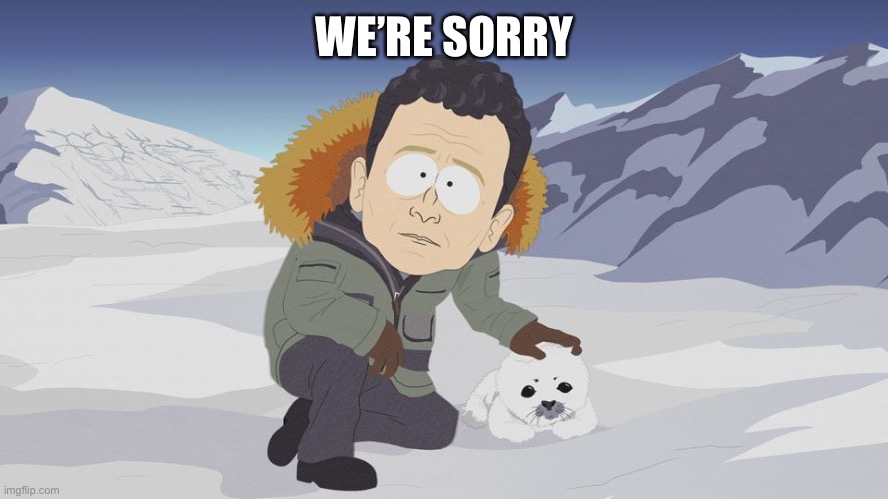 We're sorry South Park - Imgflip