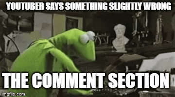 Youtube comment section - Imgflip