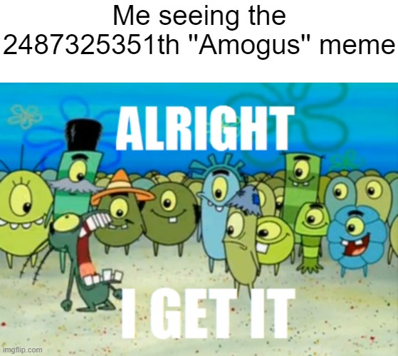 It's not funny anymore. - Imgflip