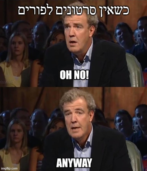 Oh no! Anyway - Imgflip